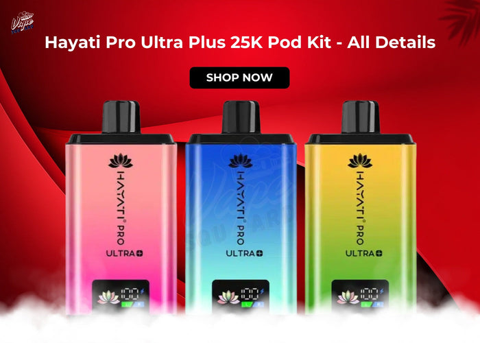 Hayati Pro Ultra Plus 25K Pod Kit - All Details