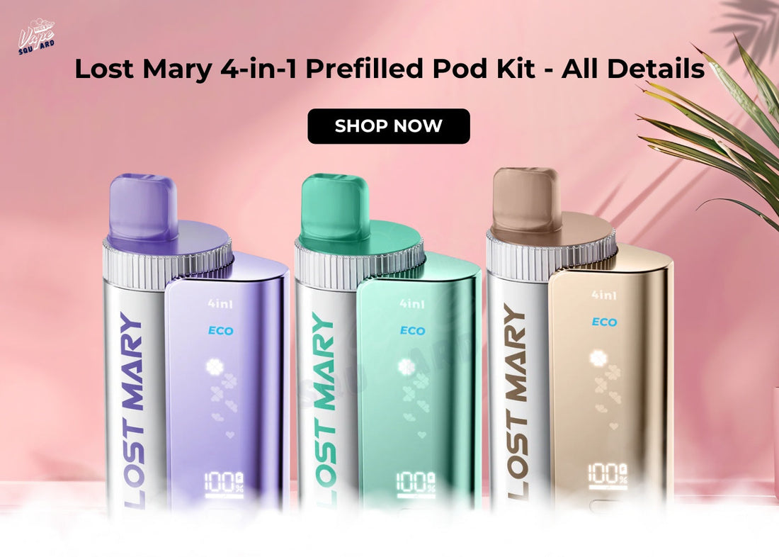 Lost Mary 4-in-1 Prefilled Pod Kit - All Details